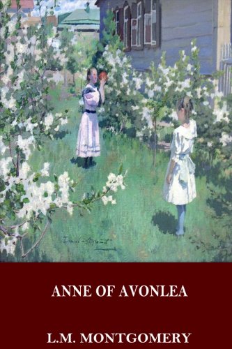Anne of Avonlea by L.M. Montgomery | Goodreads
