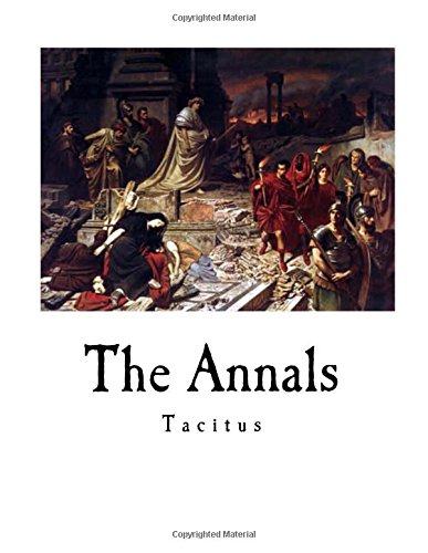 The Annals by Publius Cornelius Tacitus | Goodreads