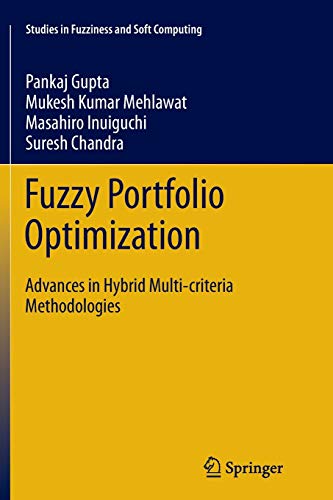 Fuzzy Portfolio Optimization: Advances in Hybrid Multi-criteria ...