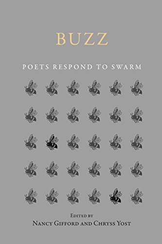 Buzz: Poets Respond to Swarm by Nancy Gifford | Goodreads