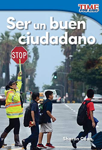 Ser un buen ciudadano (Being a Good Citizen) (Spanish Version) (TIME ...