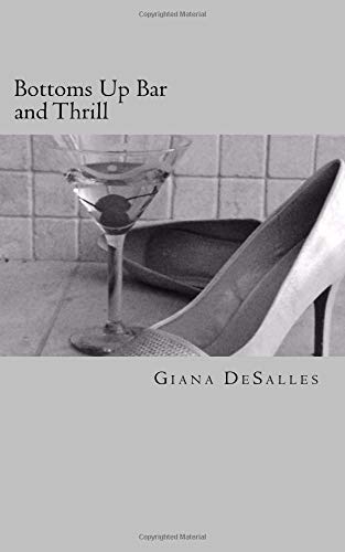 Bottoms Up Bar and Thrill by Giana Desalles | Goodreads