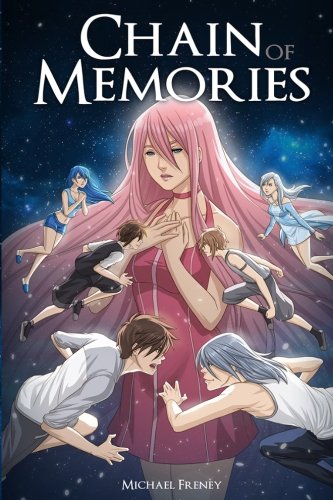 Chain of Memories by Michael Freney | Goodreads