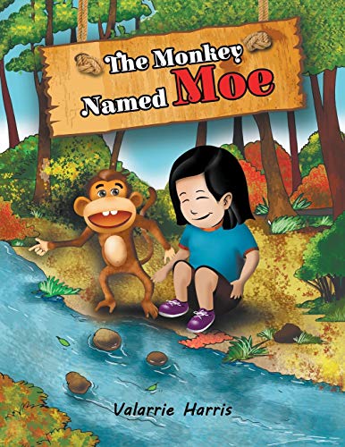 The Monkey Named Moe by Valarrie Harris | Goodreads
