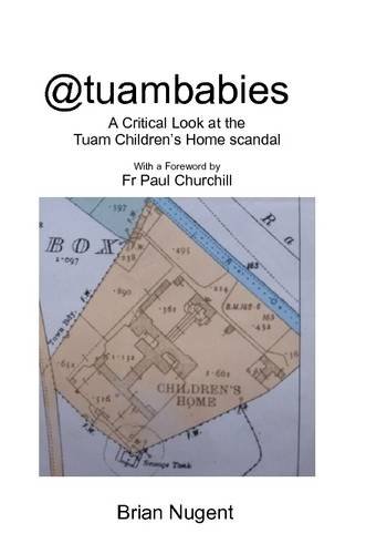 @tuambabies: A critical look at the Tuam Children's Home scandal by ...