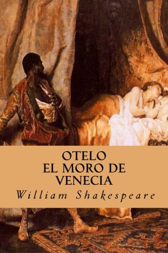 OTELO El Moro de Venecia (Spanish Edition) by William Shakespeare ...