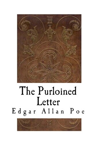 The Purloined Letter: A Short Detective Story by Edgar Allan Poe ...