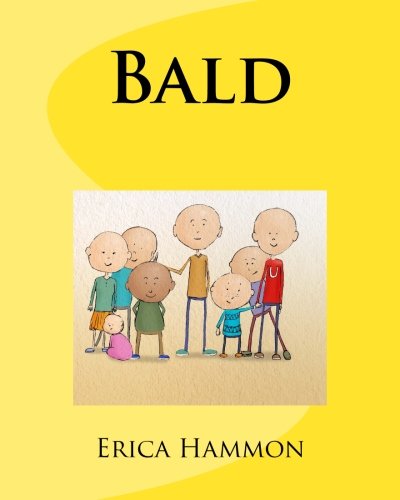 Bald: Bringing hope for children / teens with Cancer - Based on a True ...