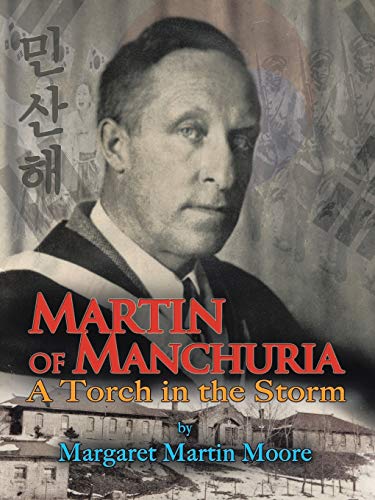 Martin of Manchuria by Margaret Martin Moore | Goodreads