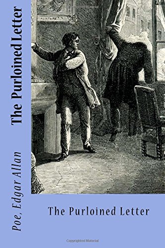 The Purloined Letter by Edgar Allan Poe | Goodreads