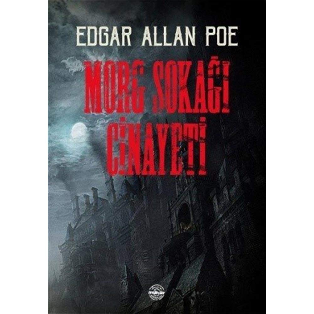 Morg Sokağı Cinayeti by Edgar Allan Poe | Goodreads