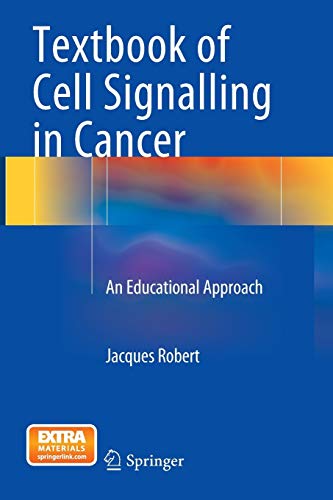 Textbook of Cell Signalling in Cancer: An Educational Approach by ...