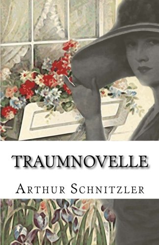 Traumnovelle (German Edition) by Arthur Schnitzler | Goodreads