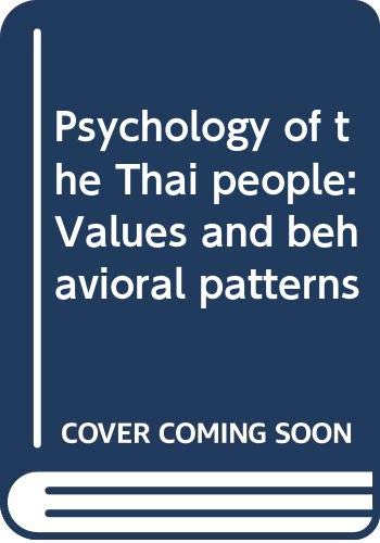 Psychology of the Thai People:Values and Behavior Patterns by Suntaree ...