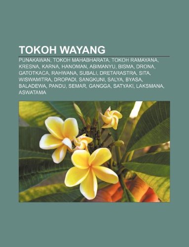 Tokoh Wayang: Punakawan, Tokoh Mahabharata, Tokoh Ramayana, Kresna ...