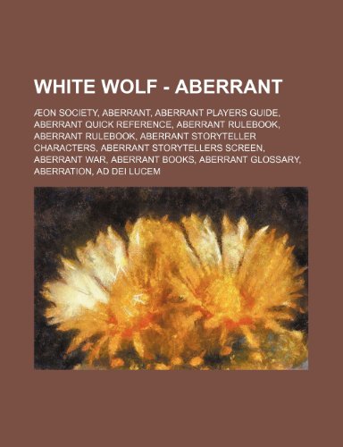 White Wolf - Aberrant: Aeon Society, Aberrant, Aberrant Players Guide ...