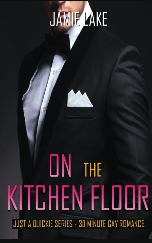 On the Kitchen Floor by Jamie Lake | Goodreads