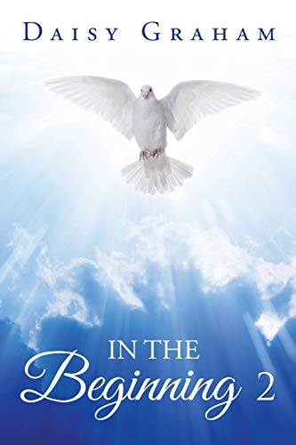In the Beginning 2 by Daisy Graham | Goodreads