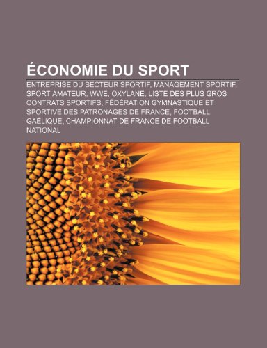 Economie Du Sport: Entreprise Du Secteur Sportif, Management Sportif ...