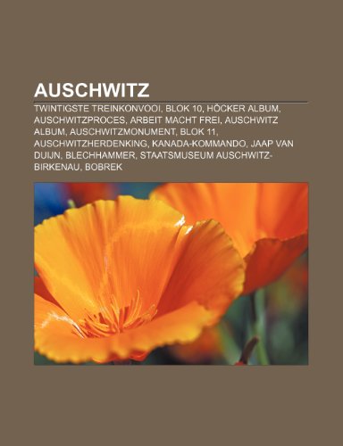 Auschwitz: Twintigste Treinkonvooi, Blok 10, Hocker Album ...