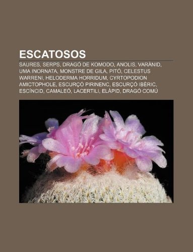 Escatosos: Saures, Serps, Drago de Komodo, Anolis, Varanid, Uma ...