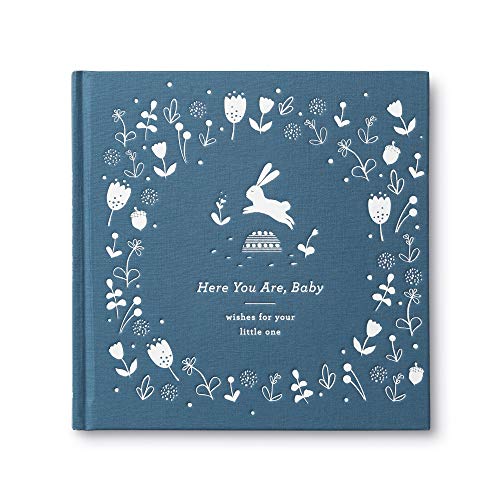 Here You Are, Baby — Wishes for Your Little One by Miriam Hathaway ...