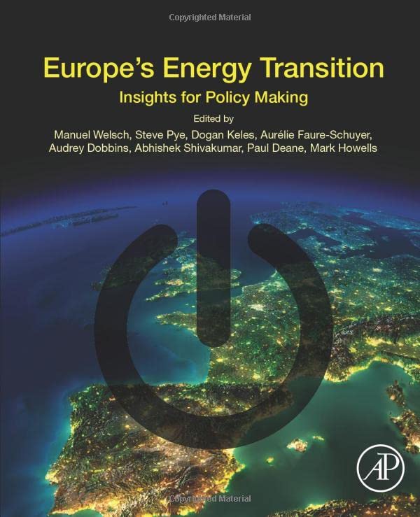 Europe’s Energy Transition: Insights for Policy Making by Manuel Welsch ...