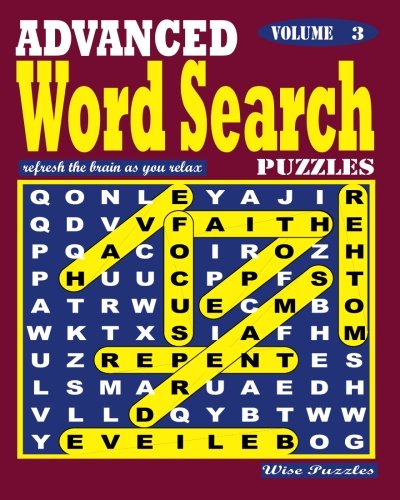 ADVANCED Word Search Puzzles. Vol. 3 by Wise Puzzles | Goodreads