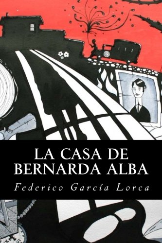 La Casa de Bernarda Alba (Spanish Edition) by Federico García Lorca ...