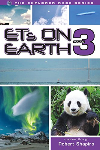 ETs on Earth, Volume Three by Robert Shapiro | Goodreads