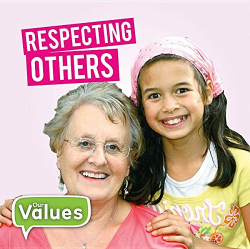 Respecting Others (Our Values - Level 2) by Steffi Cavell-Clarke ...