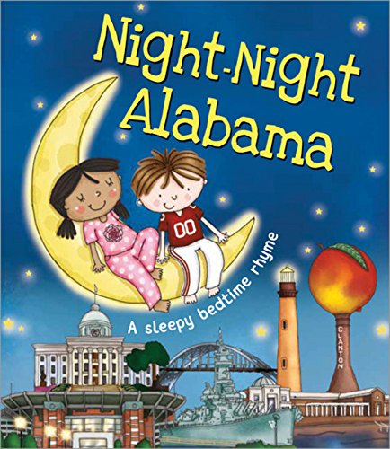 Night-Night Alabama: A Sweet Goodnight Board Book for Kids and Toddlers ...