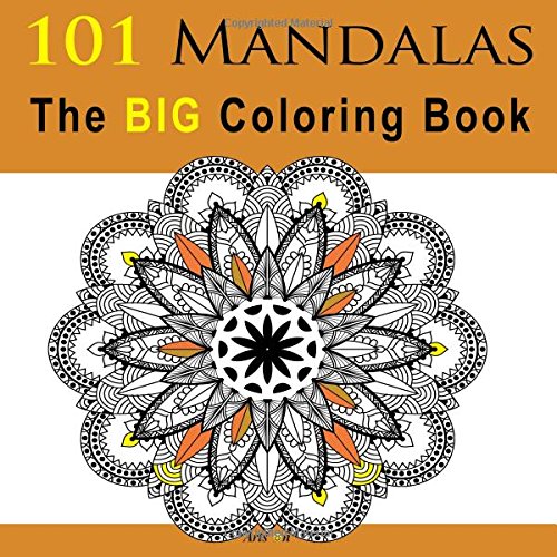 101 Mandalas: The BIG Coloring Book by Alexandru Ciobanu | Goodreads