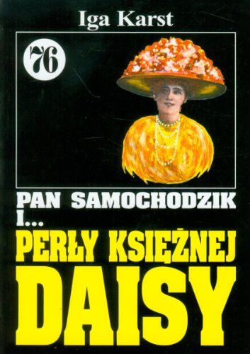 Pan Samochodzik i perły księżnej Daisy by Iga Karst | Goodreads