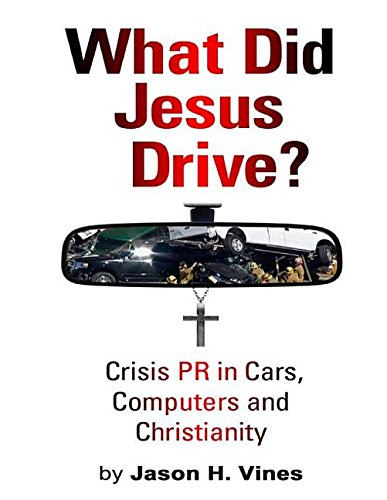What Did Jesus Drive? by Jason Vines | Goodreads