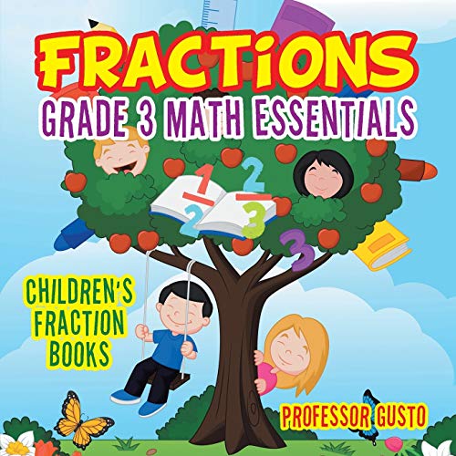 Fractions Grade 3 Math Essentials: Children's Fraction Books by ...