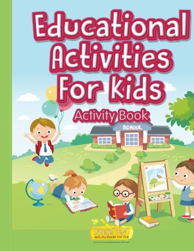 Educational Activities for Kids Activity Book by Smarter Activity Books ...