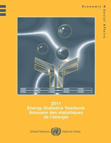 Energy Statistics Yearbook: 2011 by United Nations | Goodreads