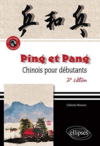 Ping-Pang Chinois pour Débutants by Catherine Meuwese | Goodreads