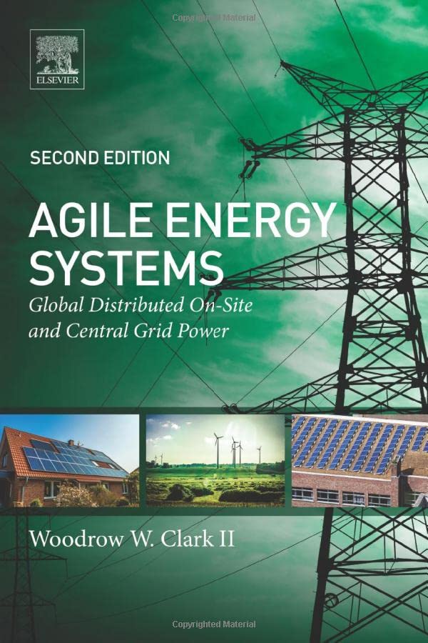 Agile Energy Systems: Global Distributed On-Site and Central Grid Power ...