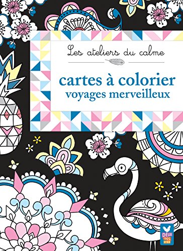 Cartes à colorier voyages merveilleux: Cartes à colorier (Les ateliers ...