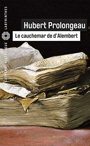 Le cauchemar de d'Alembert (Labyrinthes) by Hubert Prolongeau | Goodreads