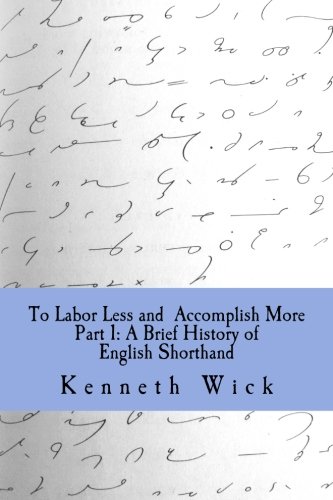 To Labor Less and Accomplish More Part 1: A Brief History of English ...