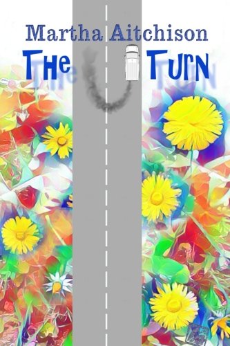 The U Turn by Martha Judith Aitchison | Goodreads