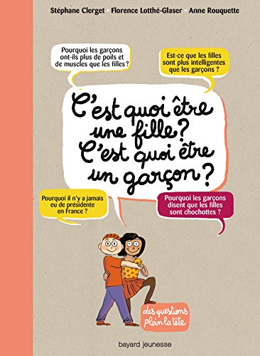 C'est quoi être une fille, c'est quoi être un garçon ? by Florence ...