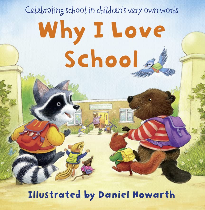 Why I Love School by Daniel Howarth | Goodreads