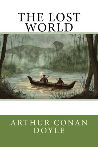 The Lost World by Arthur Conan Doyle | Goodreads