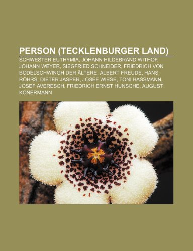 Person (Tecklenburger Land): Schwester Euthymia, Johann Hildebrand ...