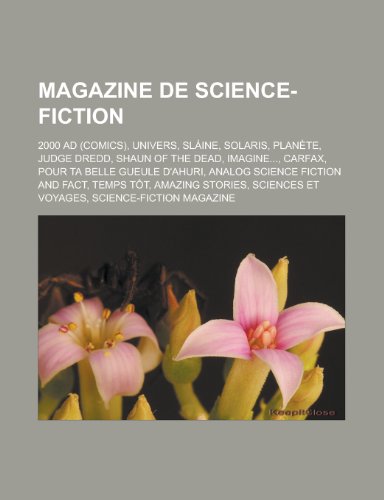 Magazine de Science-Fiction: 2000 Ad (Comics), Univers, Slaine, Solaris ...