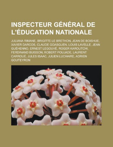Inspecteur General de L'Education Nationale: Juliana Rimane, Brigitte ...